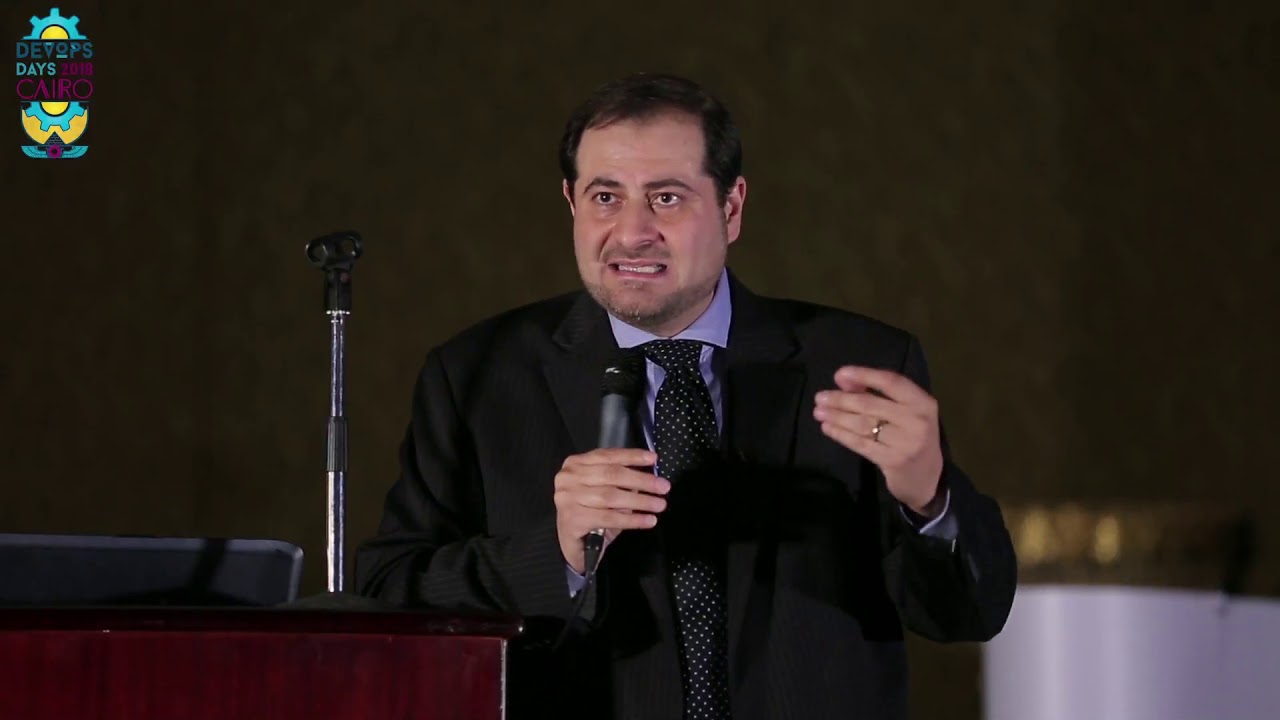 DevOpsDays Cairo 2018 Conference - Dr.Ahmed Bahaa, Microsoft Egypt - YouTube