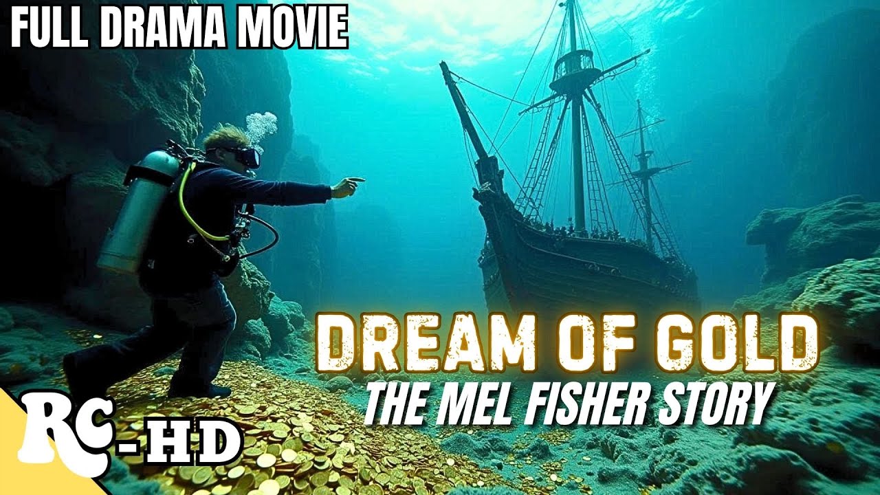 Dreams Of Gold: The Mel Fisher Story | Full Drama Movie | True Story ...