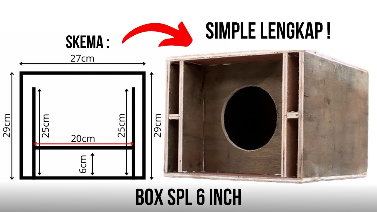 Membuat Box Subwoofer SPL 6 inch Lengkap skema mudah - YouTube