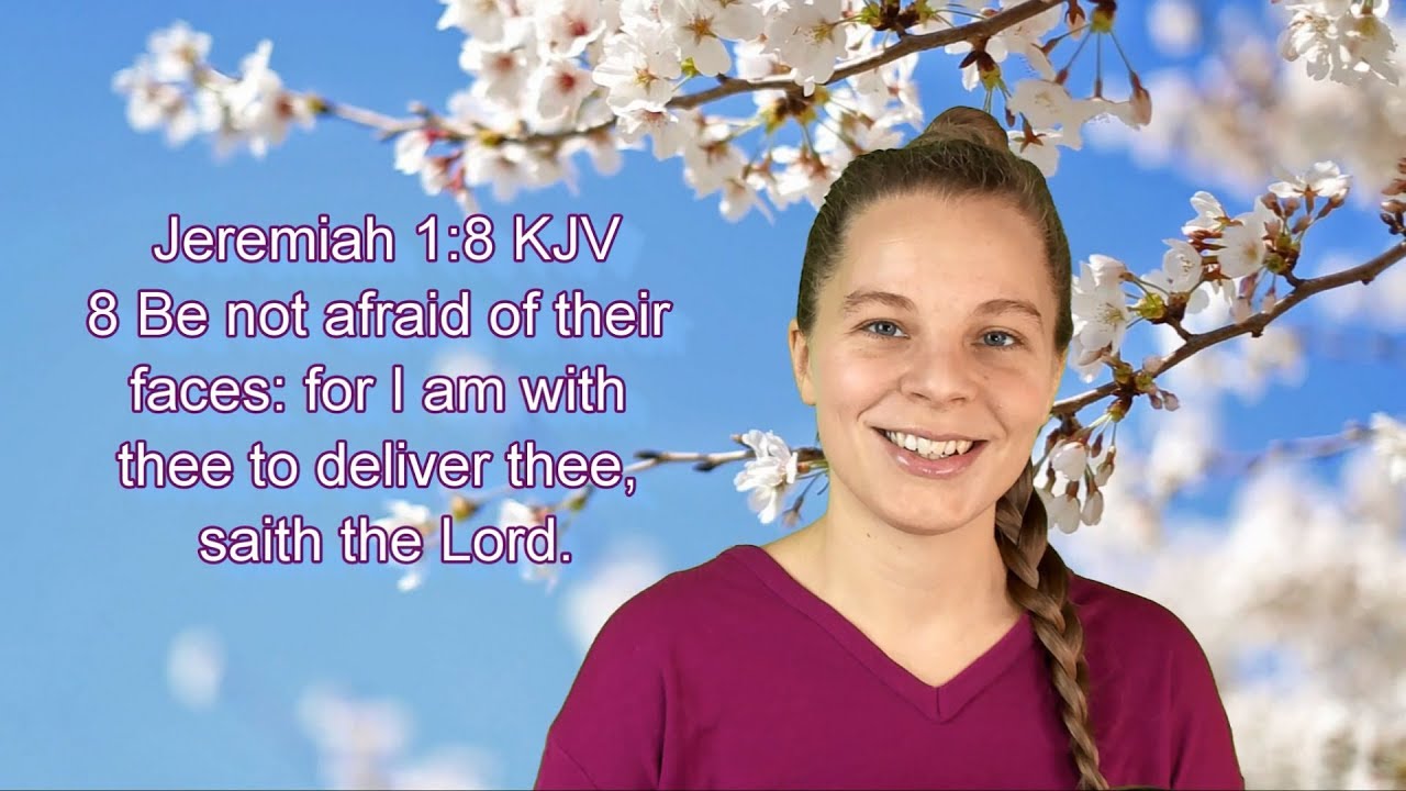 Jeremiah 1:8 KJV - Courage - Scripture Songs - YouTube
