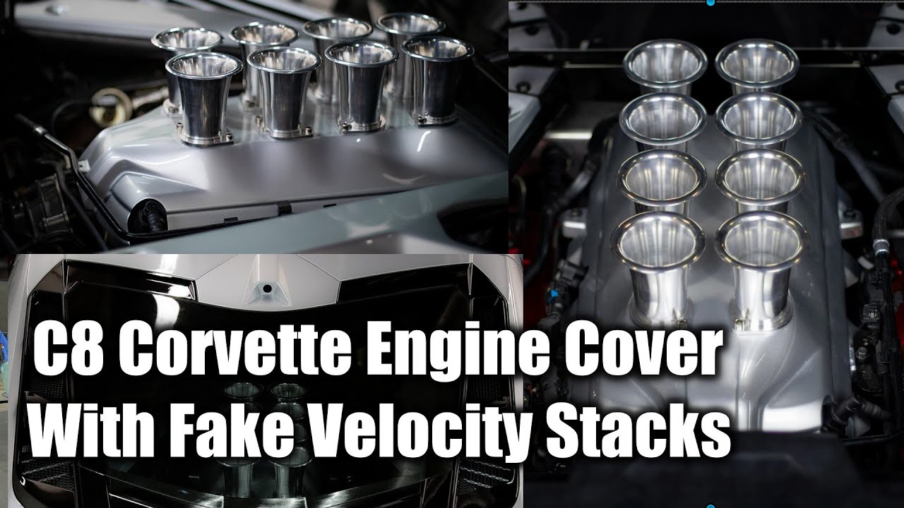 C8 Corvette Engine Cover With Velocity Stacks | New Trend - YouTube