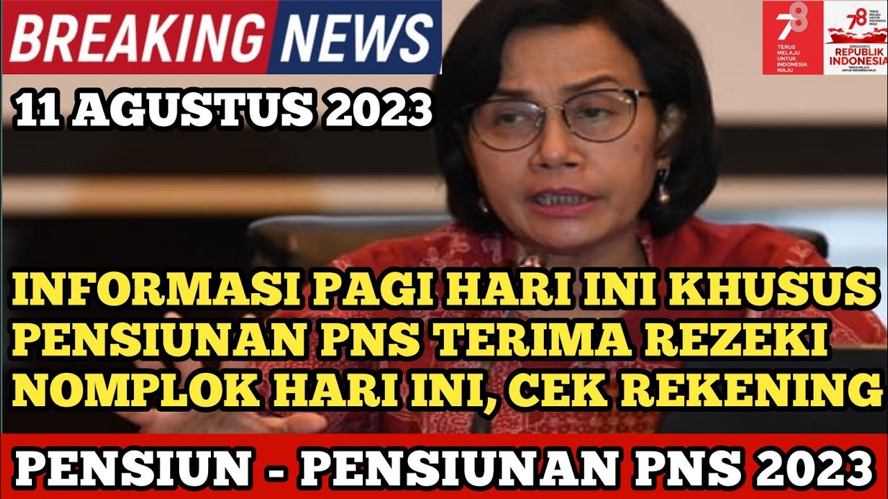 INFORMASI PAGI HARI INI KHUSUS PENSIUNAN PNS REZEKI NOMPLOK HARI INI ...