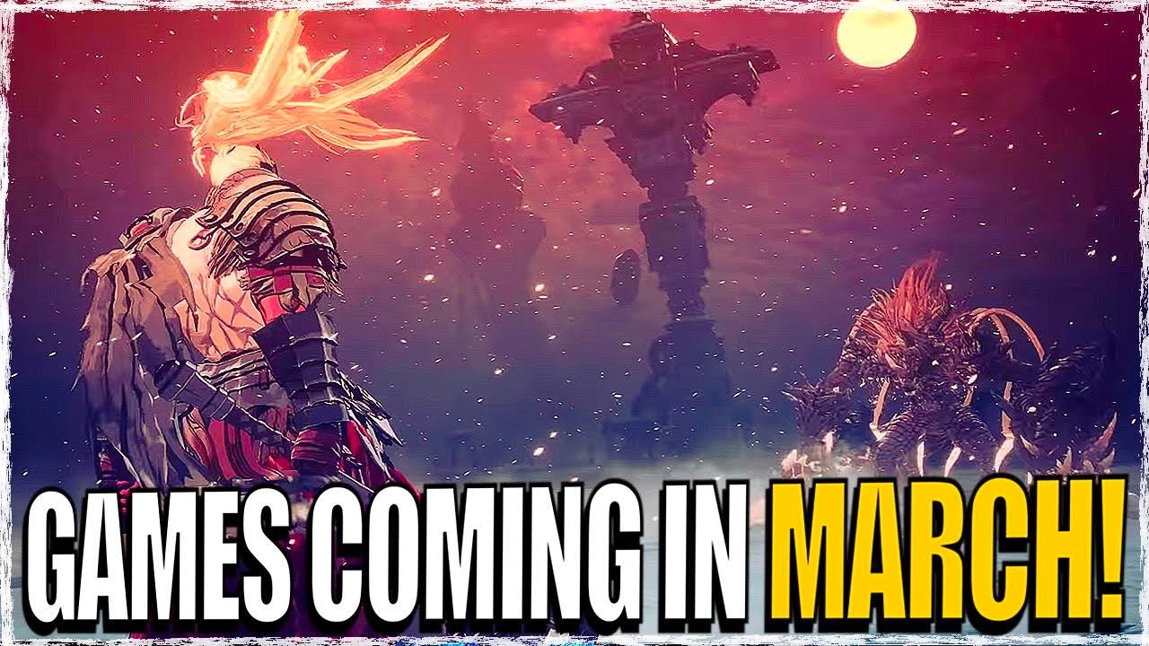 MARCH GAME RELEASES 2025! - YouTube