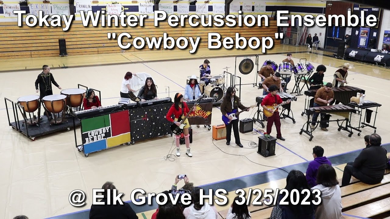"Cowboy Bebop" - Tokay Winter Percussion Ensemble at Elk Grove 3/25 ...