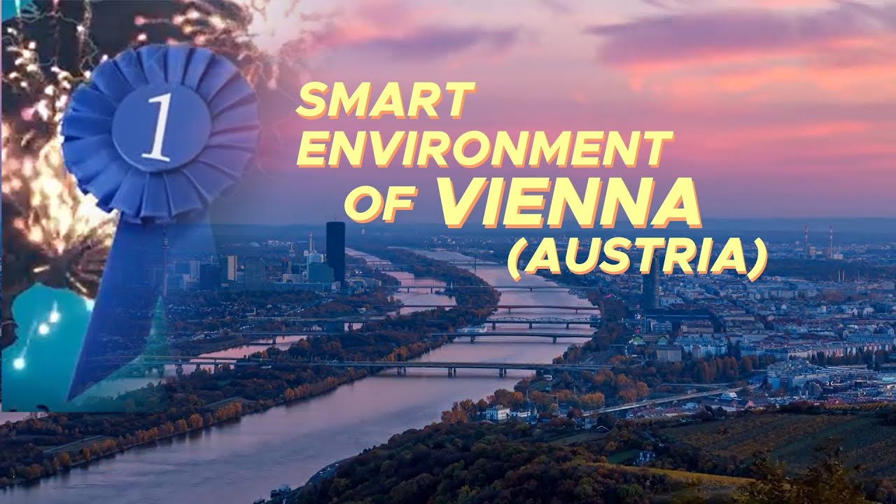 Smart Environment of Vienna, Austria - YouTube