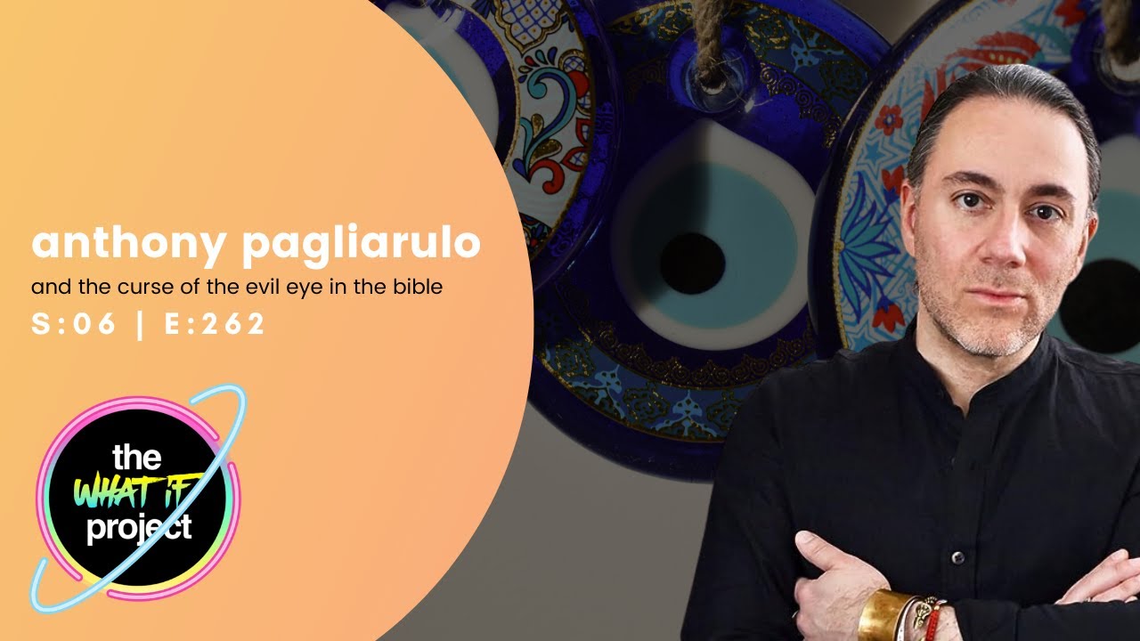 Anthony Pagliarulo and The Curse of the Evil Eye in the Bible - YouTube