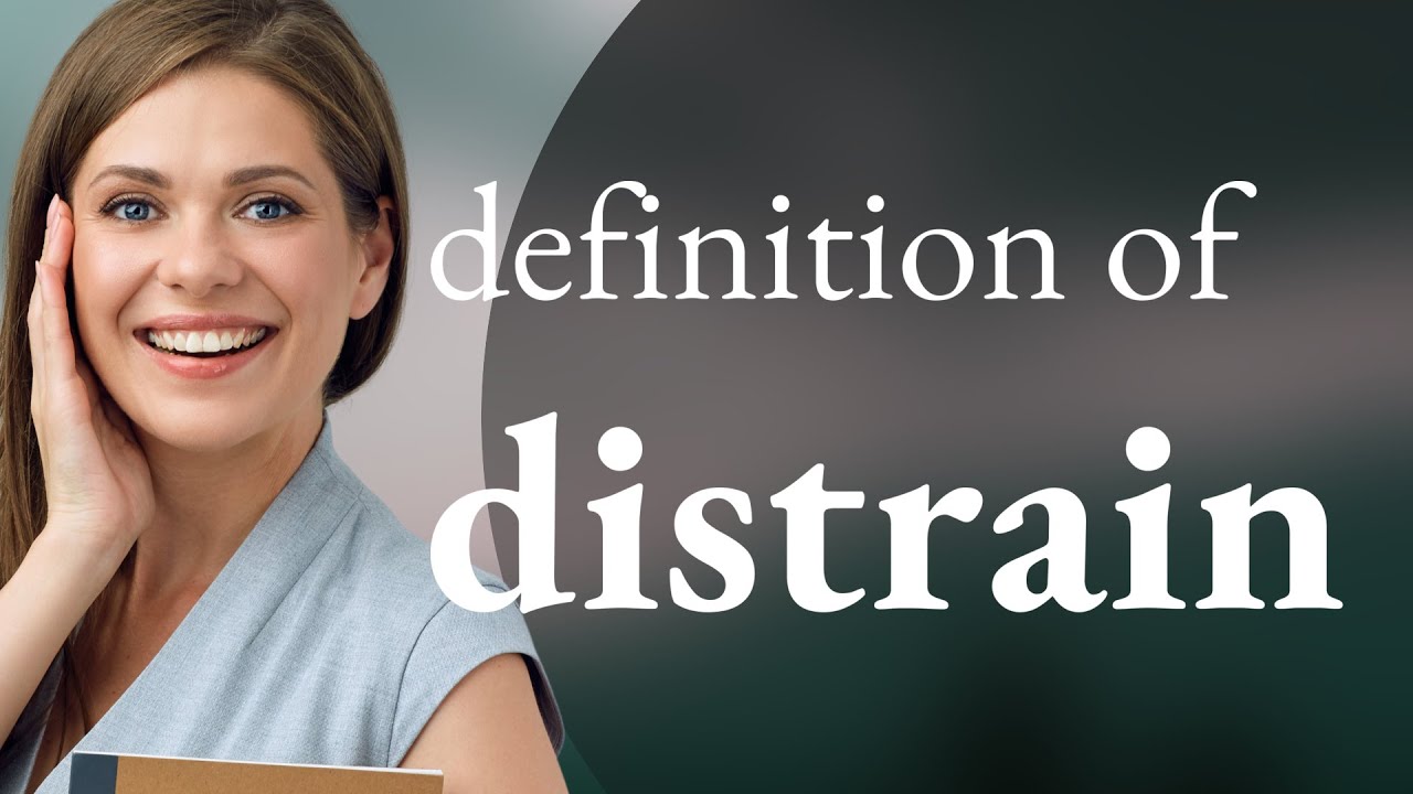 Distrain — meaning of DISTRAIN - YouTube