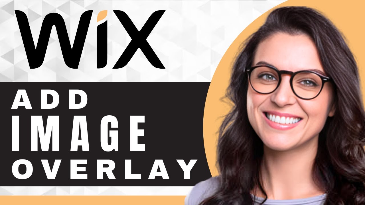 How to Add an Image Overlay on Wix | Wix Tutorial (2025) - YouTube