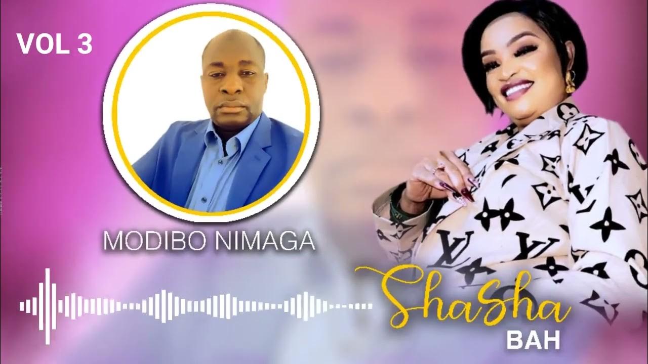 Shasha BAH - Modibo NIMAGA Fassa - Vol 3 (son officiel) - YouTube