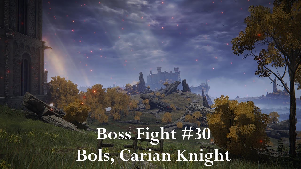 Elden Ring 30th Boss Fight - Bols, Carian Knight - YouTube