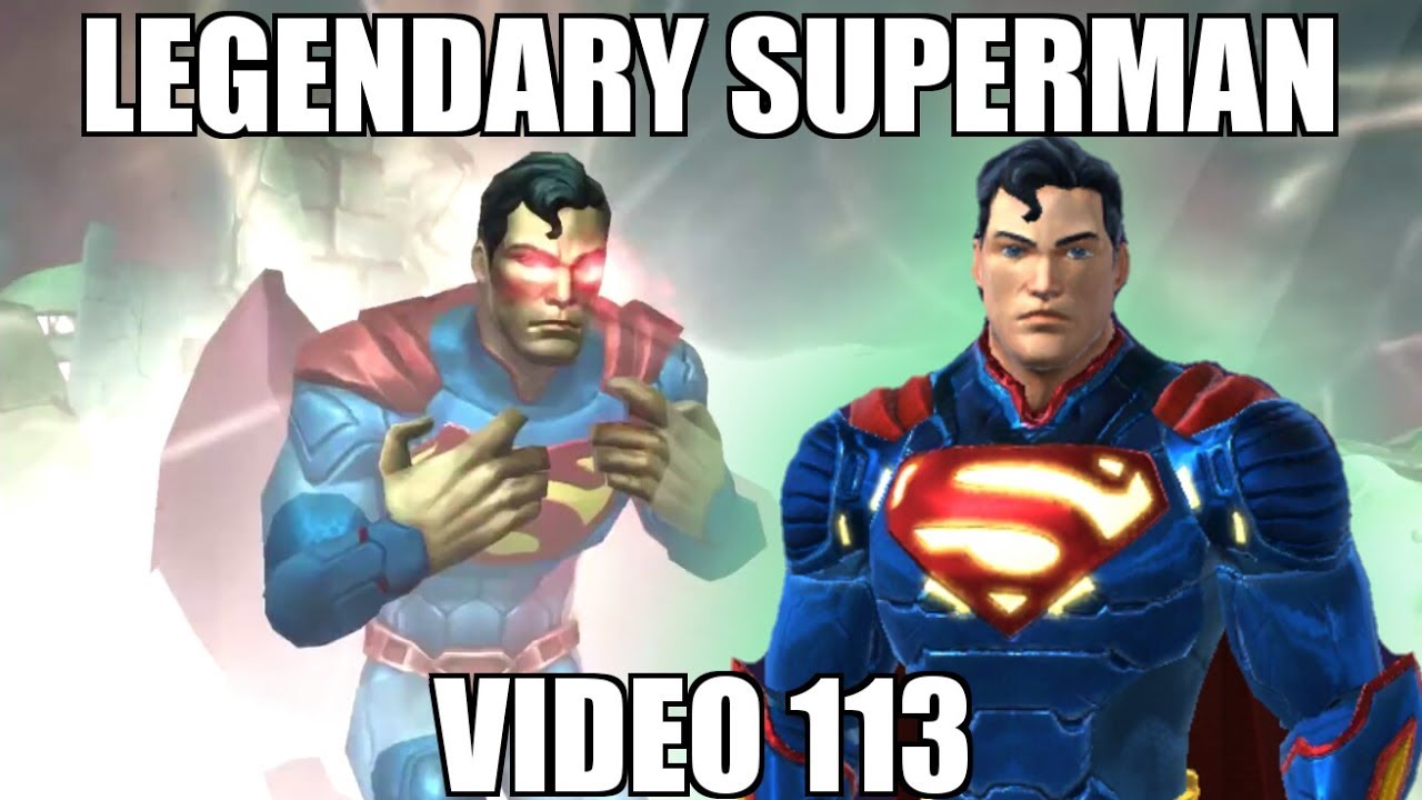 DC Legends Game Video 113 = Legendary Superman - YouTube