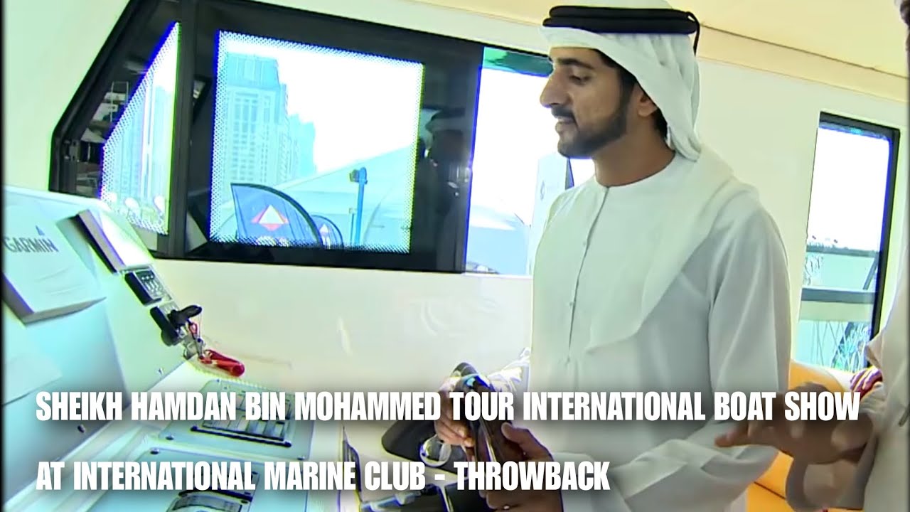 Dubai Crown Prince Sheikh Hamdan Fazza Tour International Boat Show At ...