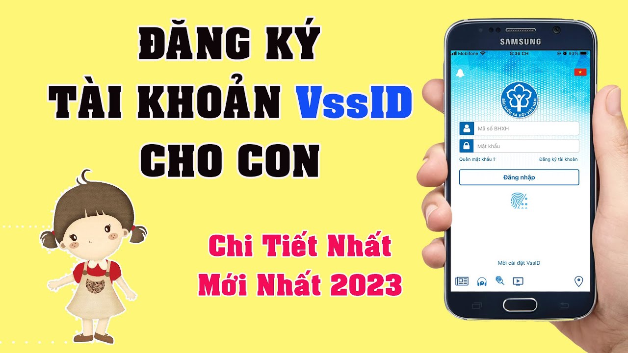 Cách Đăng Ký Tài Khoản VssID Cho Con Mới và Chi Tiết Nhất T04/2023 ...