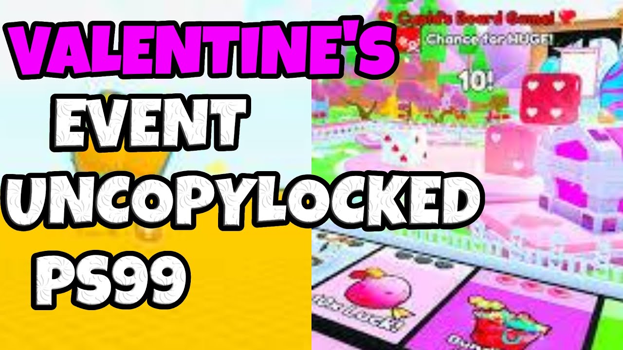 PET SIMULATOR 99 VALENTINES EVENT UNCOPLYOCKED | GAME LINK - YouTube