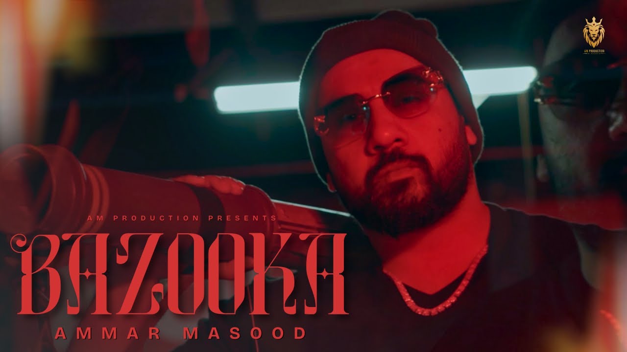 Bazooka (Official Music Video) - Ammar Masood | New Punjabi Song 2025 ...