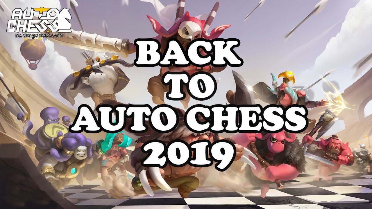 WE BACK TO AUTO CHESS 2019 ??? - Auto Chess Mobile - YouTube