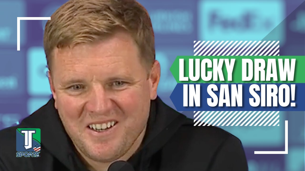 Eddie Howe STRONG response to 'LUCKY' Newcastle DRAW with AC Milan in ...
