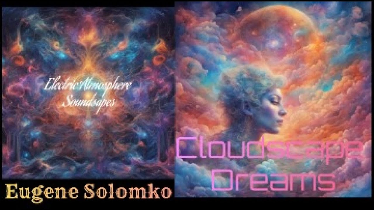 Electric Atmosphere Sounscapes - Cloudscape Dreams - reVisited remiXed - YouTube