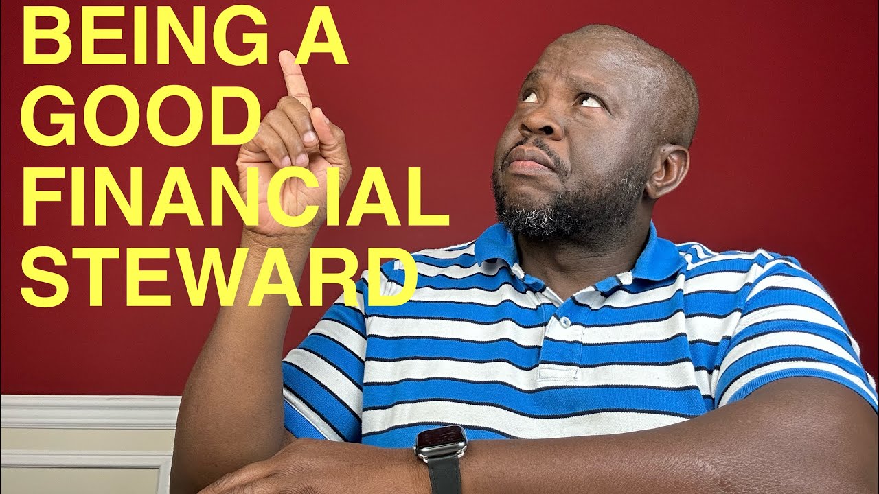 How to be a good steward of your money? - YouTube