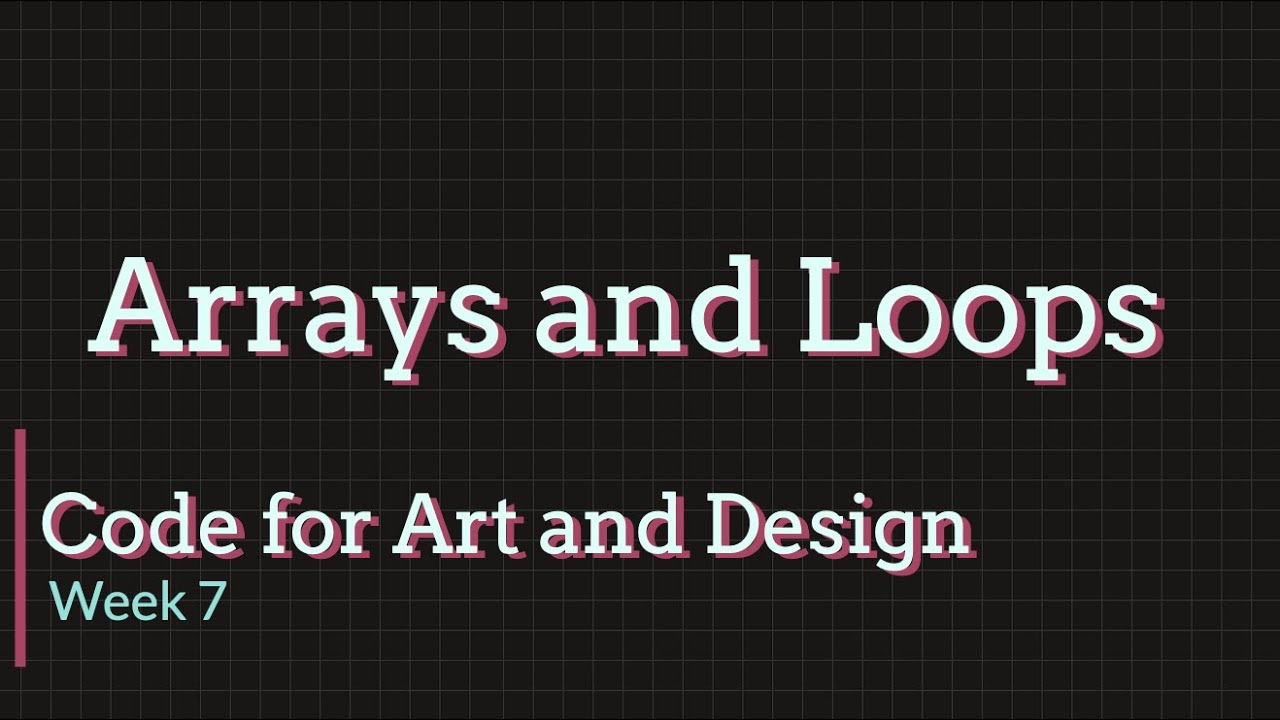 PROCESSING: Arrays and Loops - YouTube