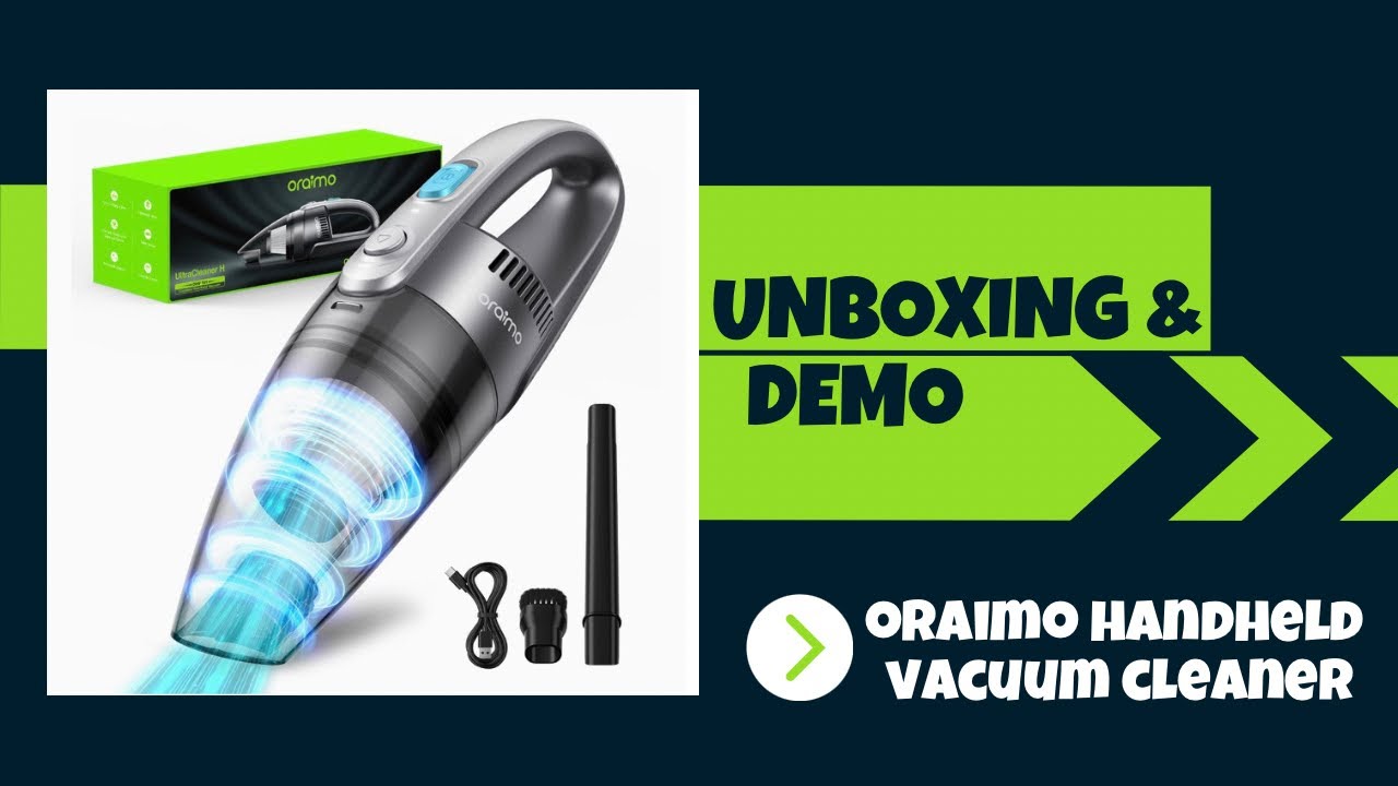 ORAIMO HANDHELD VACUUM CLEANER | UNBOXING & DEMO - YouTube