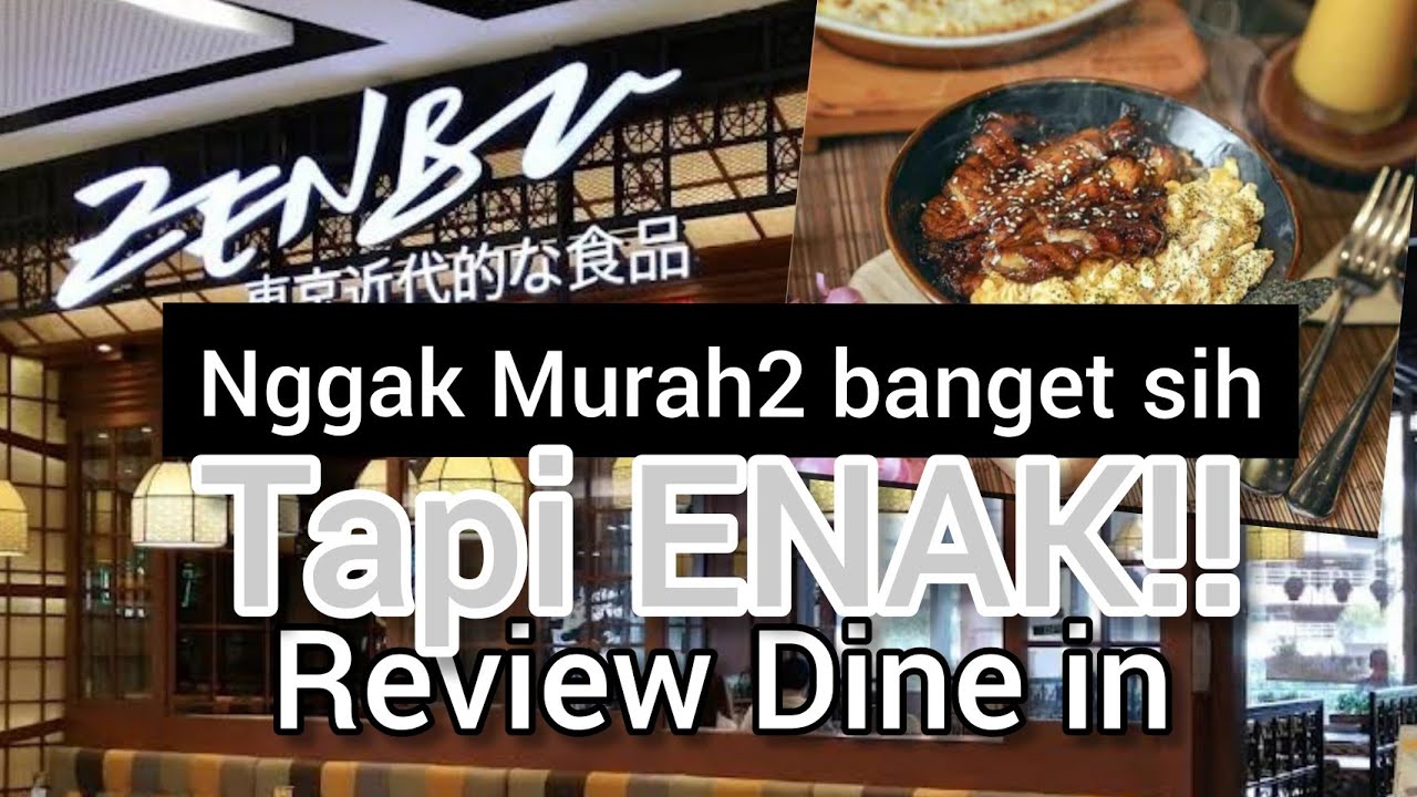 Dine in mewah tapi Murah?? review resto Zenbu - YouTube