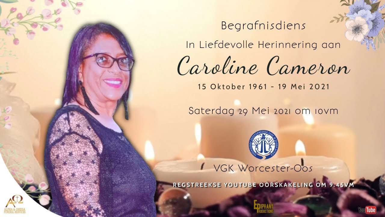 FUNERAL SERVICE of Caroline Cameron - Saturday 29 May 2021 - YouTube