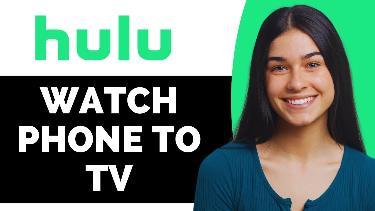How to Watch Hulu from Your Phone to Your TV - Full Guide - YouTube
