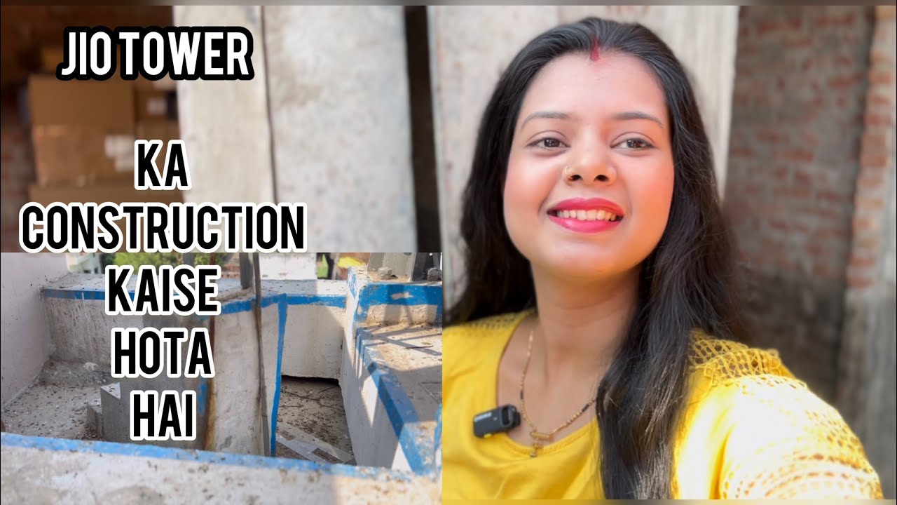 Jio Tower Construction || देखिये jio tower का construction कैसे होता है ...