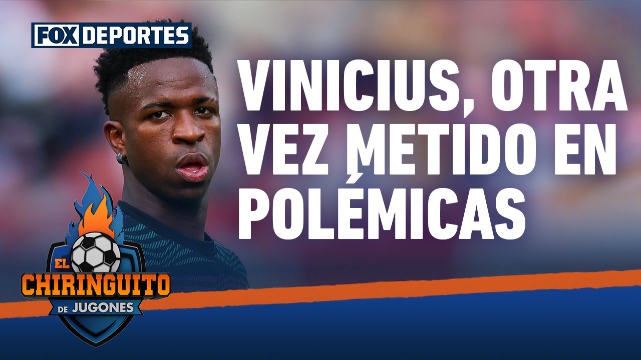 ¿Por qué Vinícius cae tan fácil en las provocaciones?: El Chiringuito ...