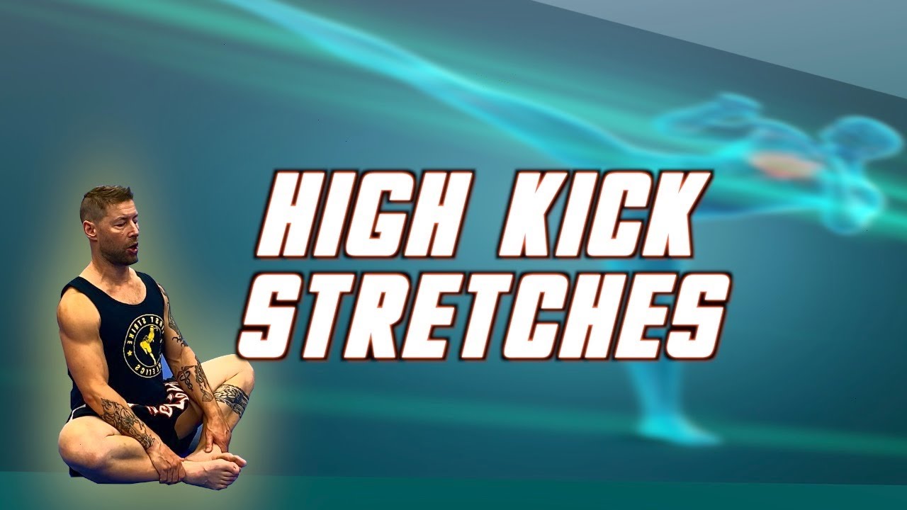 The Perfect Stretches for Kickboxing - High Kicks - YouTube