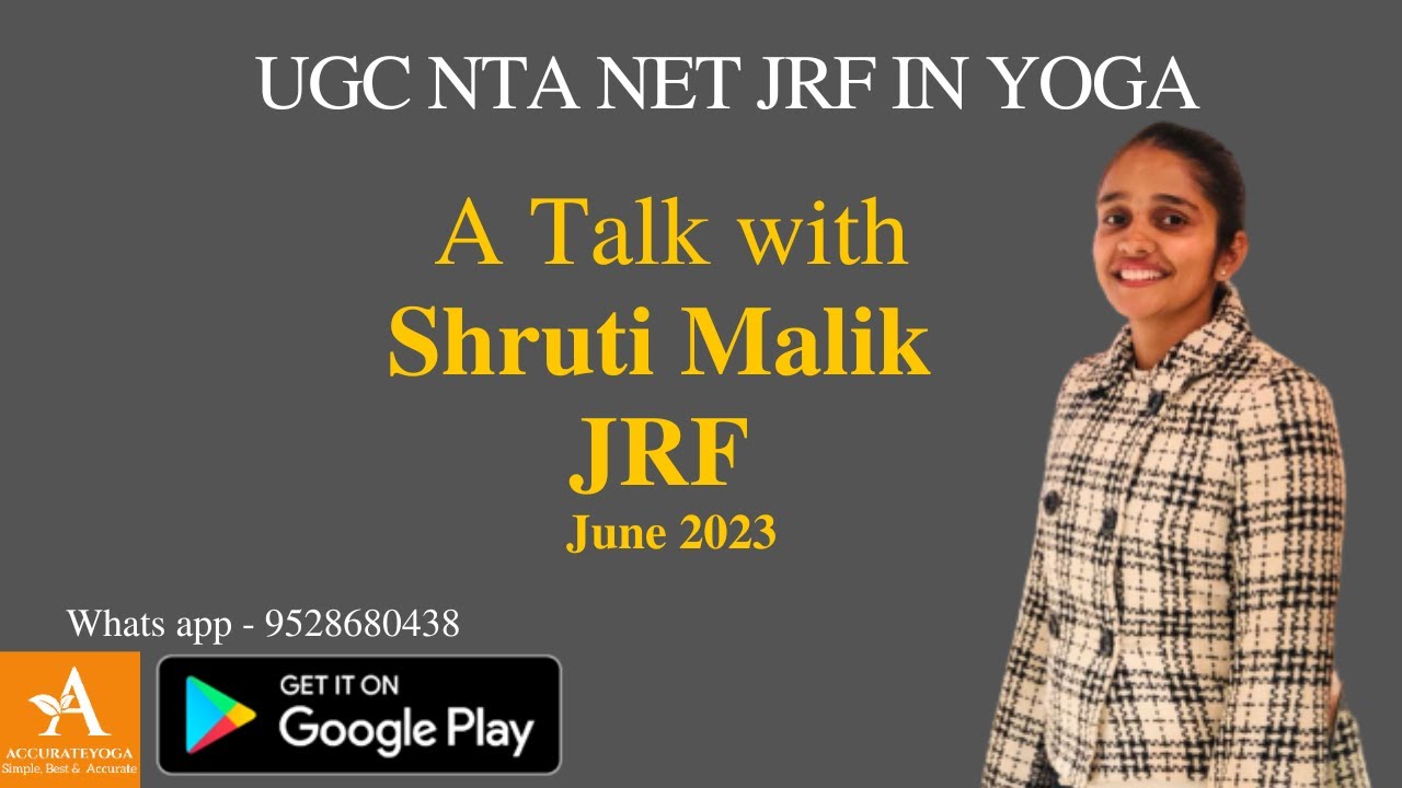 Talk with Shruti Malik JRF in Yoga | NET JRF June 2023 | NTA NET JRF in ...
