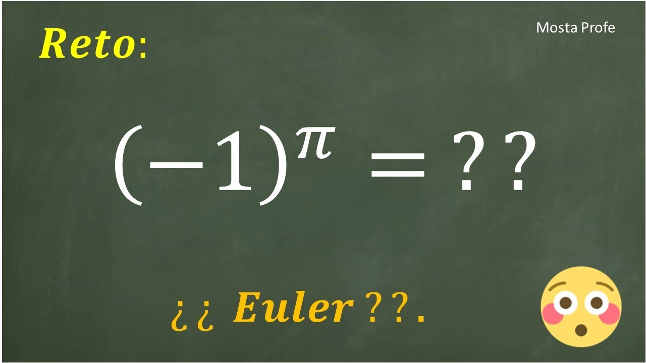 13- (-1)^pi menos uno elevado a pi identidad formula Euler e^ipi + 1 ...