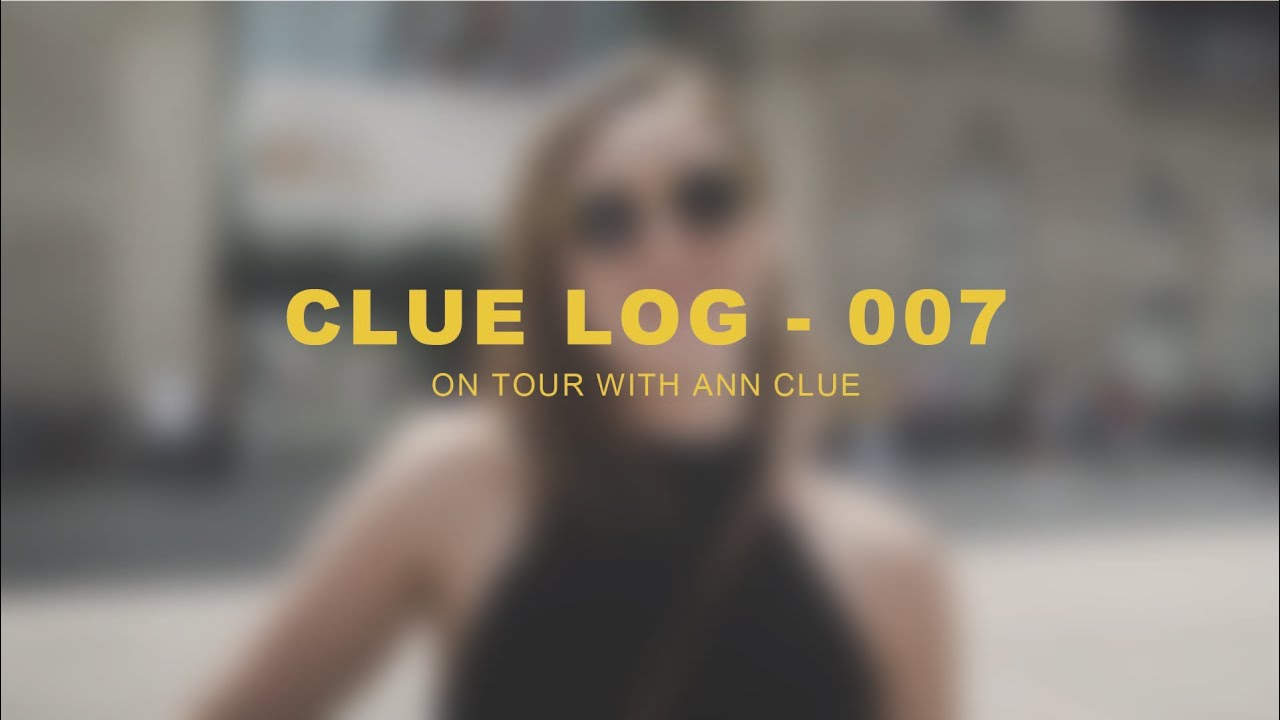 Ann Clue ClueLog No.7 - YouTube