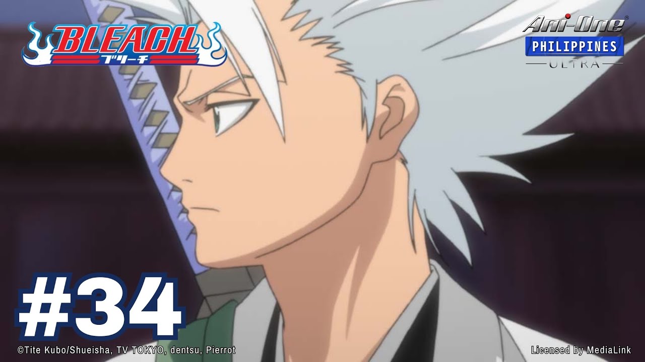 《BLEACH》Episode #34 (EN Sub / JP Dub) 【Ani-One Philippines】LIMITED TIME ...