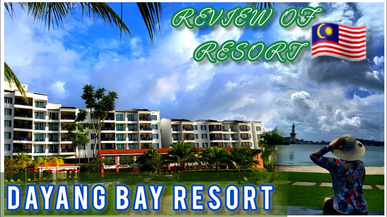 DAYANG BAY RESORT LANGKAWI | HOTEL DAYANG BAY RESORT LANGKAWI REVIEW ...