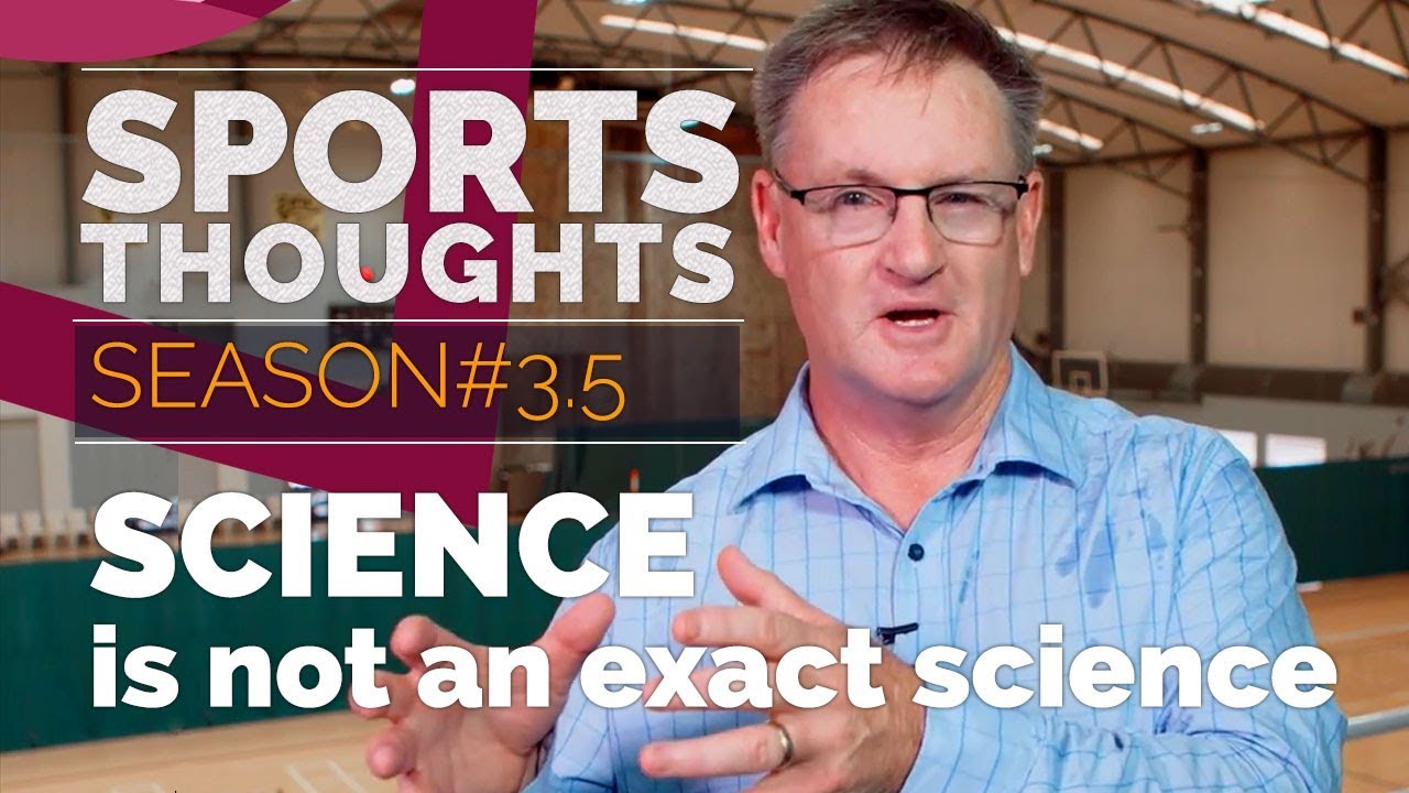 Sports Thoughts#15: Science Is Not An Exact Science - YouTube