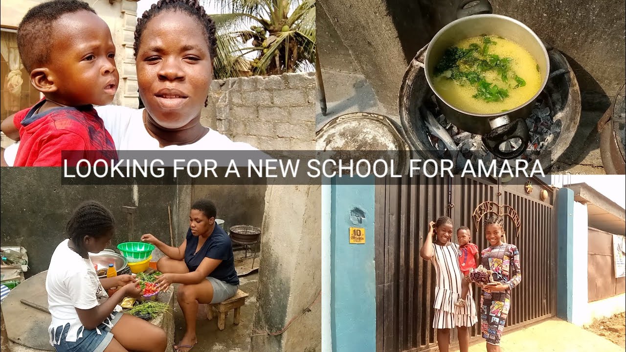 LOOKING FOR NEW SCHOOL FOR AMARA|| HOW TO COOK EWEDU AND AMAlA ...