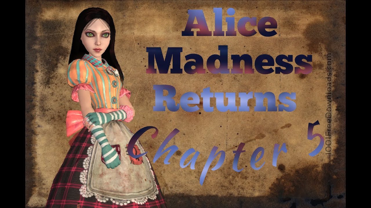 Alice Madness Returns chapter 5 part 9 FINALE - YouTube