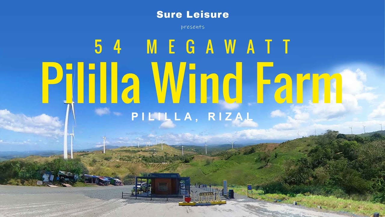 Pililla Rizal Wind Farm HD | Sure Leisure - YouTube