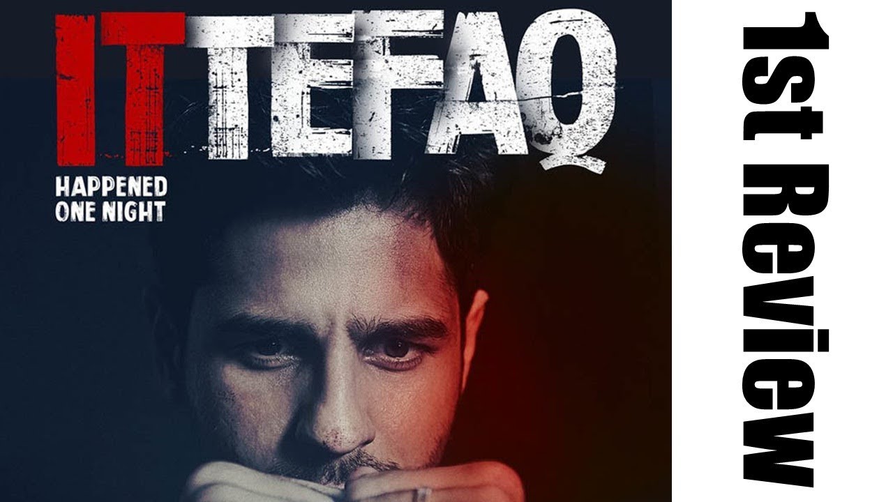 Ittefaq Movie First Review - YouTube