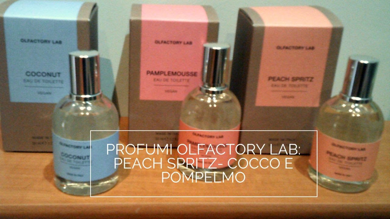 PROFUMI OLFACTORY LAB: PEACH SPRITZ- COCCO E POMPELMO - YouTube