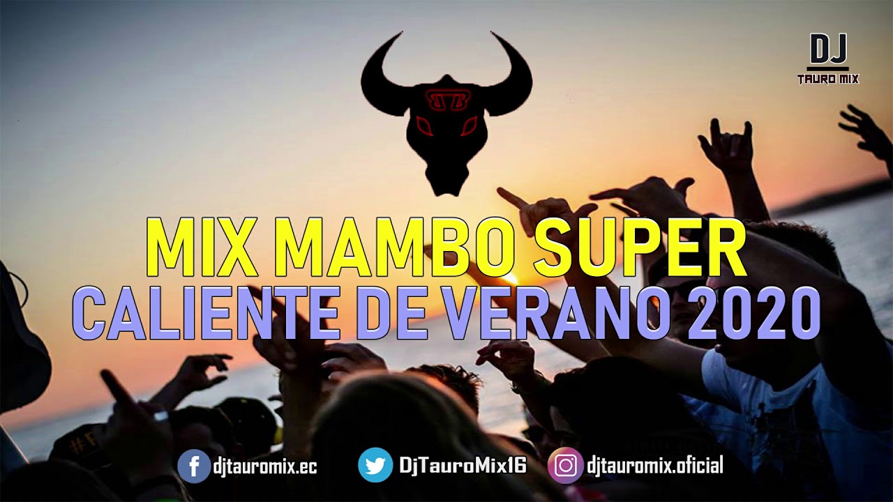 AVANCE: Mix Mambo Super Caliente de Verano 2020 | Dj Tauro Mix - YouTube