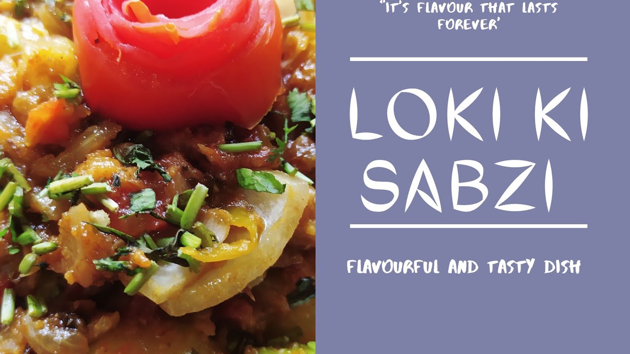 Loki Ki Sabzi | Home made | Spicy recipe | easy to cook | Mama Ka Dhaba ...