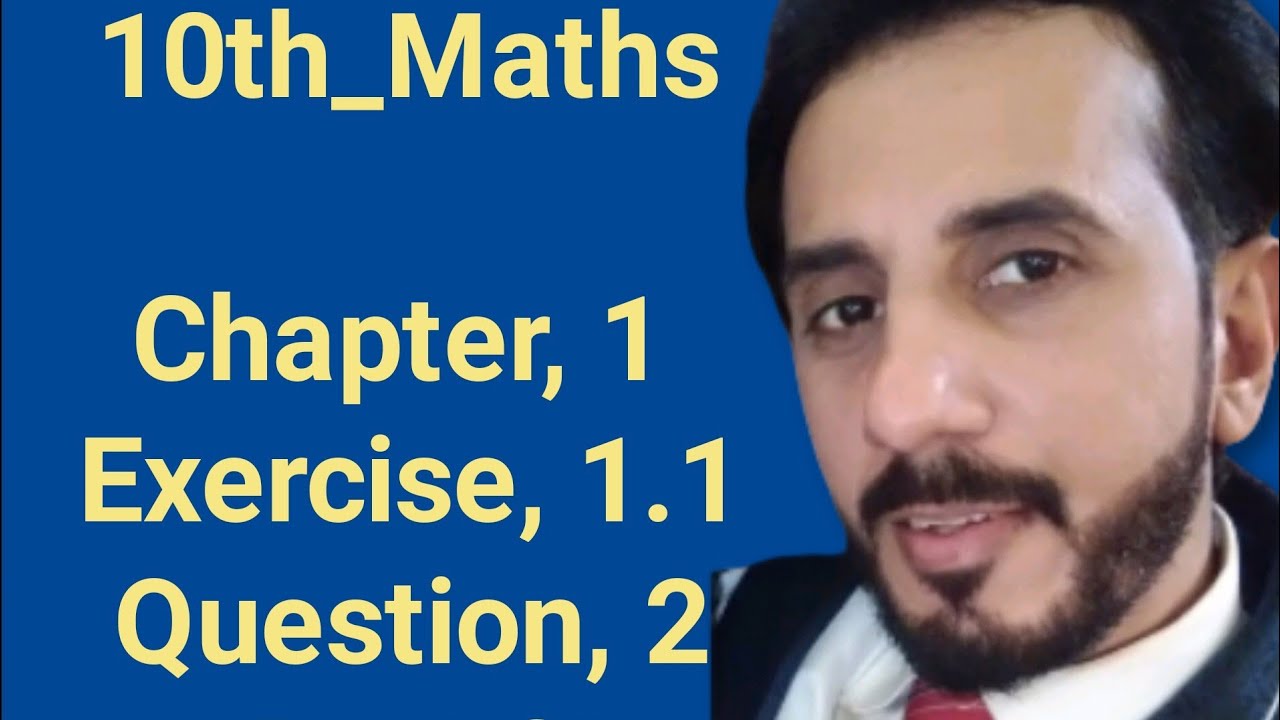 class 10th, math solution, ch 1,exercise, 1.1_question num 2,part 3 ...