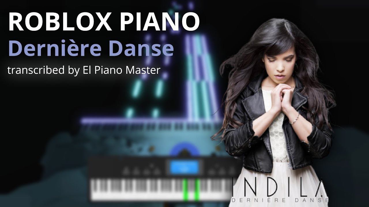 Dernière Danse | Indila [ROBLOX Piano] - YouTube