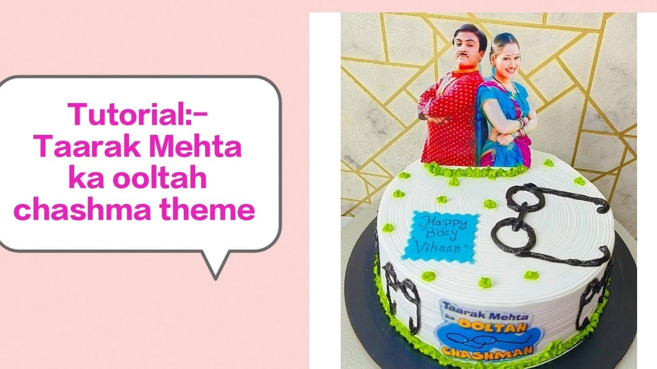 Live Tutorial:- "Tarak Mehta ka Ulta Chashma "Themed cake in chocolate ...