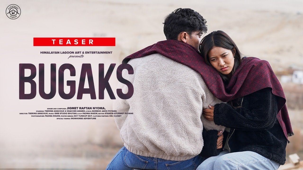 BUGAKS | TEASER | JIGMET RAFTAN NYOMA | TSERING ANGCHUK | DEACHEN ANGMO ...