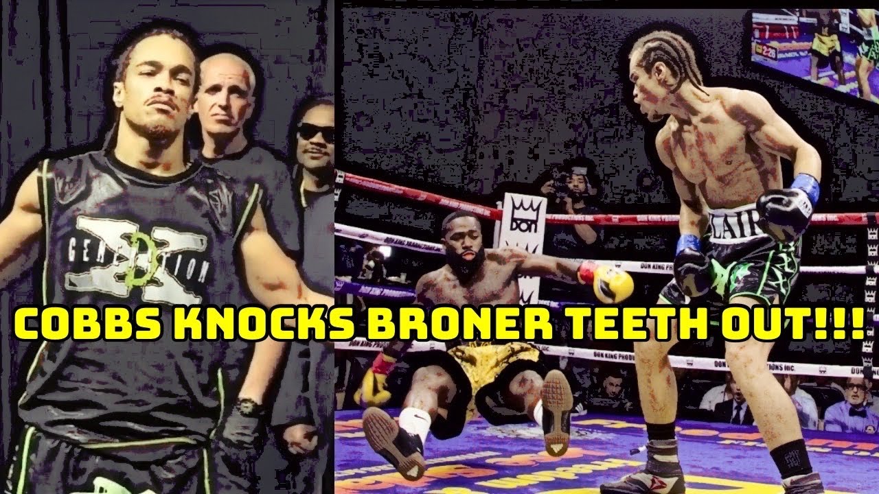 BLAIR COBBS KNOCKS ADRIEN BRONER TEETH OUT FOR SIGNATURE WIN OF HIS ...