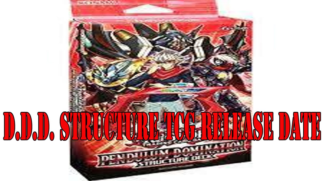 D/D/D Pendulum Domination Structure Deck TCG Release Date Coming In ...